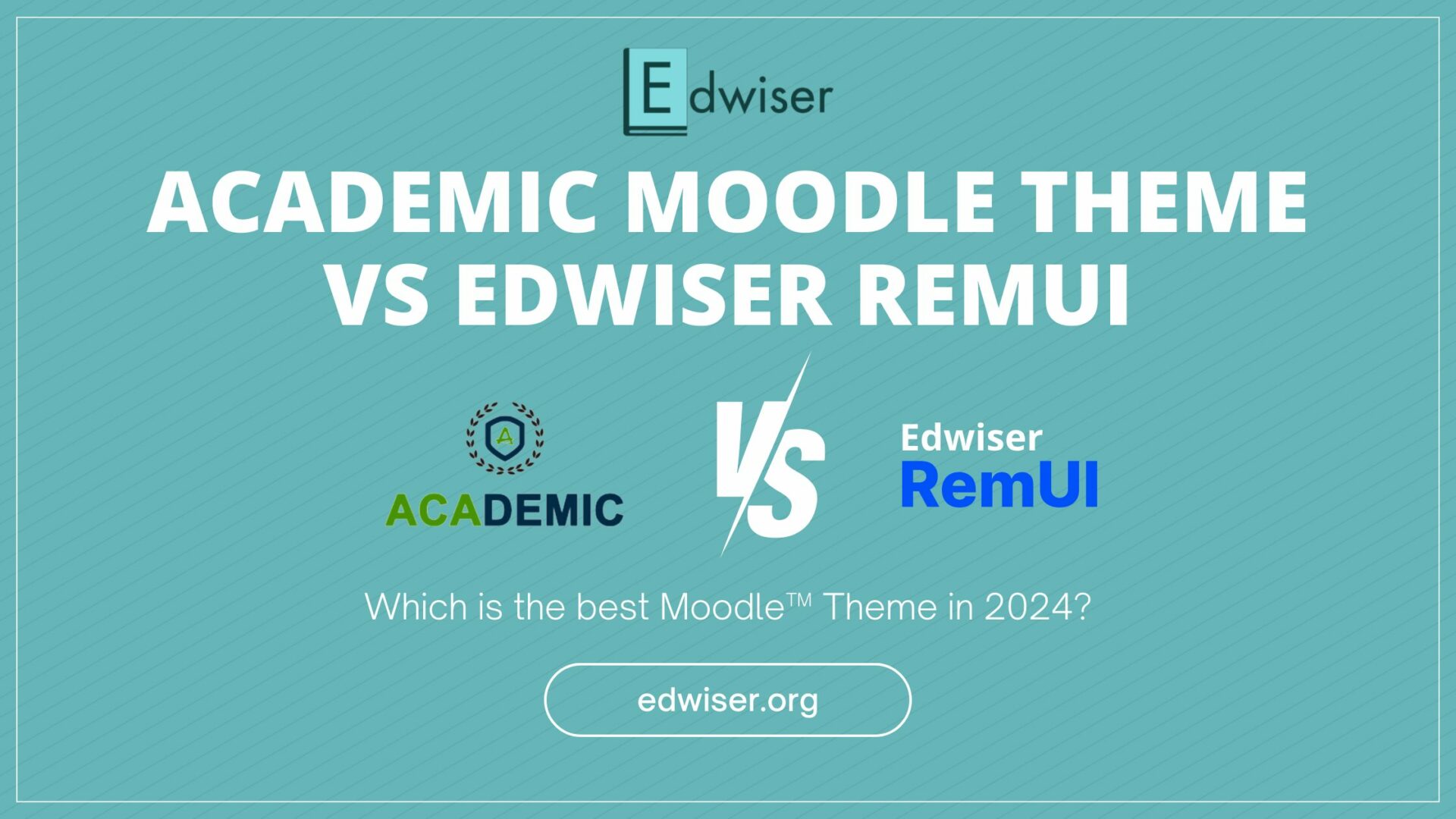 Academic Moodle™ Theme Vs Edwiser RemUI: Which is the best Moodle ...